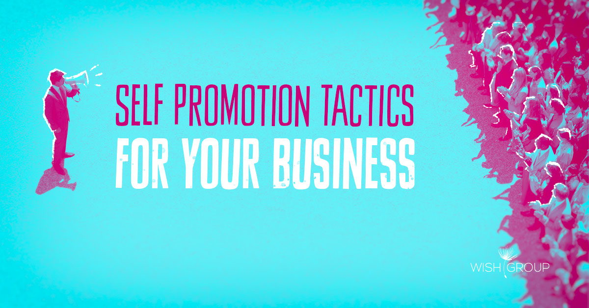 self-promotion - Wish Group